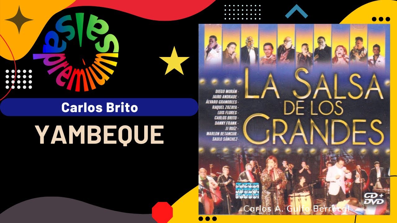 🔥YAMBEQUE por CARLOS BRITO - Salsa Premium - YouTube
