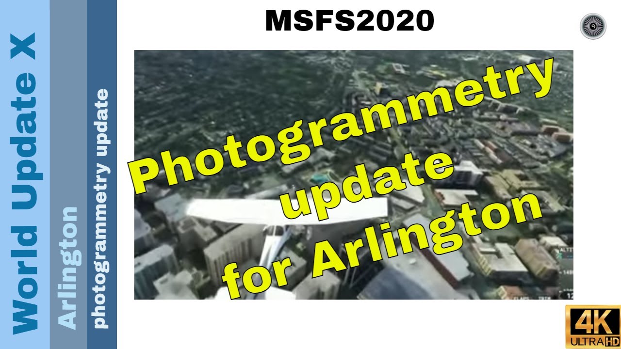 Flight Simulator 2020 - MSFS Update - World Update X USA - Arlington ...
