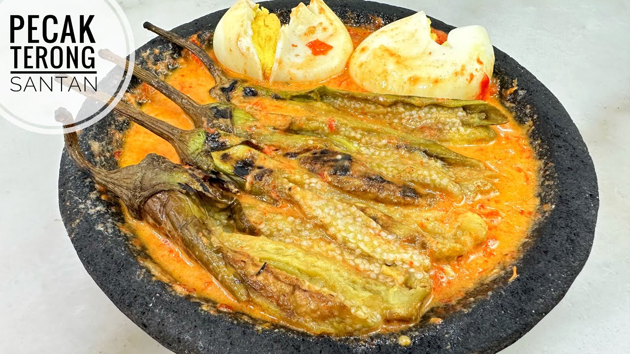 PECAK TERONG SANTAN SUPER NIKMAT BIKIN MAKAN LAHAP 🤩 - YouTube