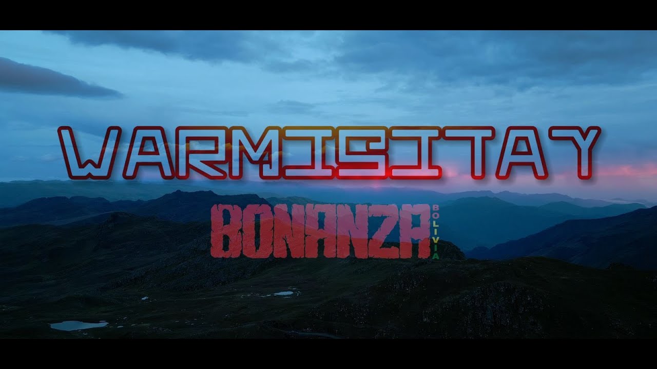 𝔹𝕆ℕ𝔸ℕℤ𝔸 WARMISITAY 4K ESTRENO 2024 - YouTube