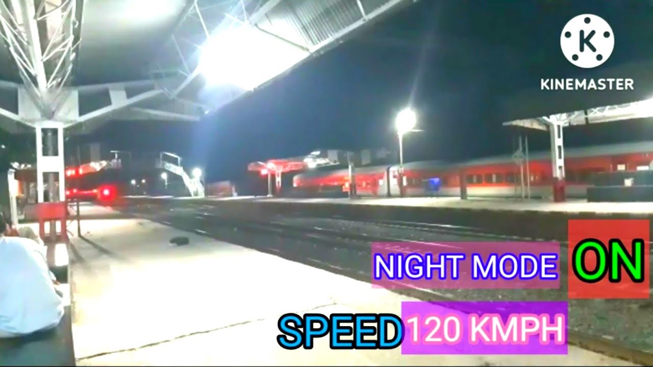 Train Speed At Night/Tejas Rajdhani Express Garib Rath/ South Bihar ...
