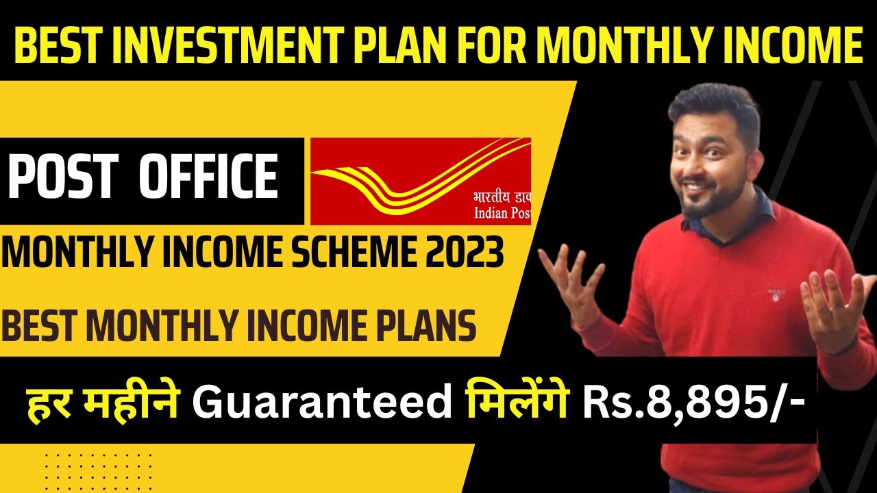 Best Investment Plan For Monthly Income | Mis Post Office Scheme 2023 ...