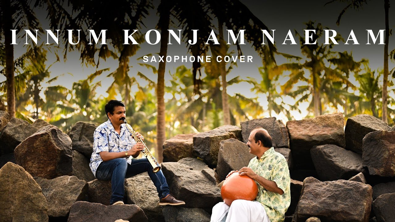 Innum Konjam Naeram l Saxophone cover l Prasoon R Krishna Manjoor ...