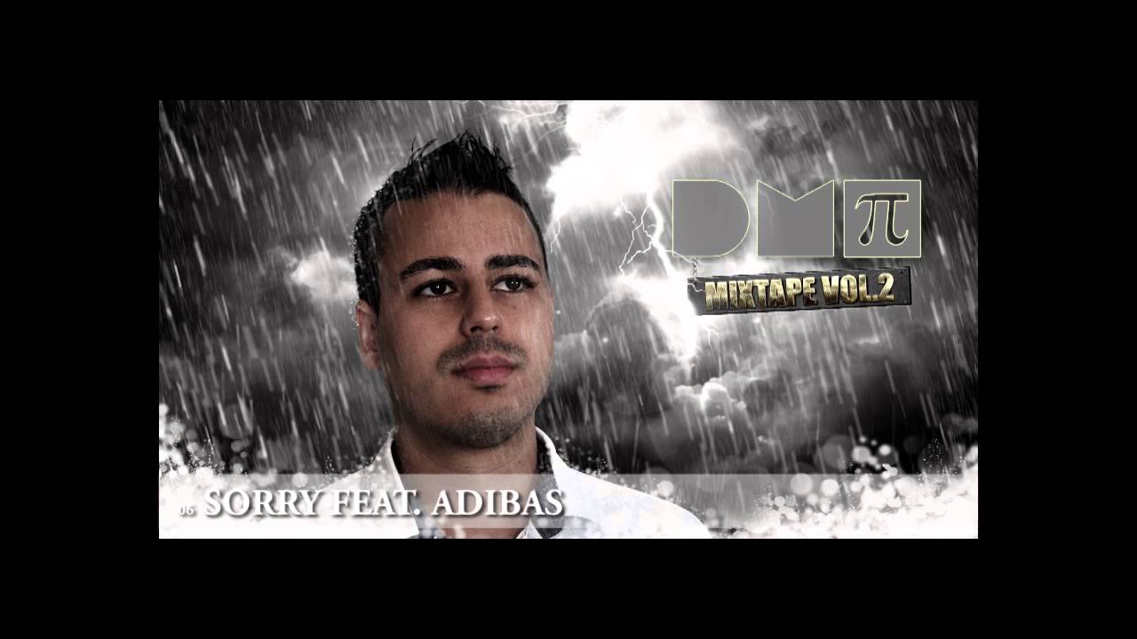 Schweizer Rapper DMπ - Mixtape Vol.2 - 06 Sorry feat. Adibas - YouTube