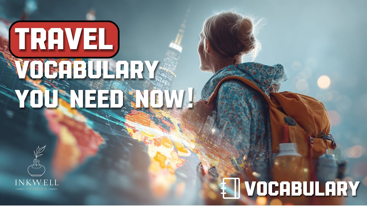 Travel English Vocabulary for Real-Life Adventures | Learn English with ...