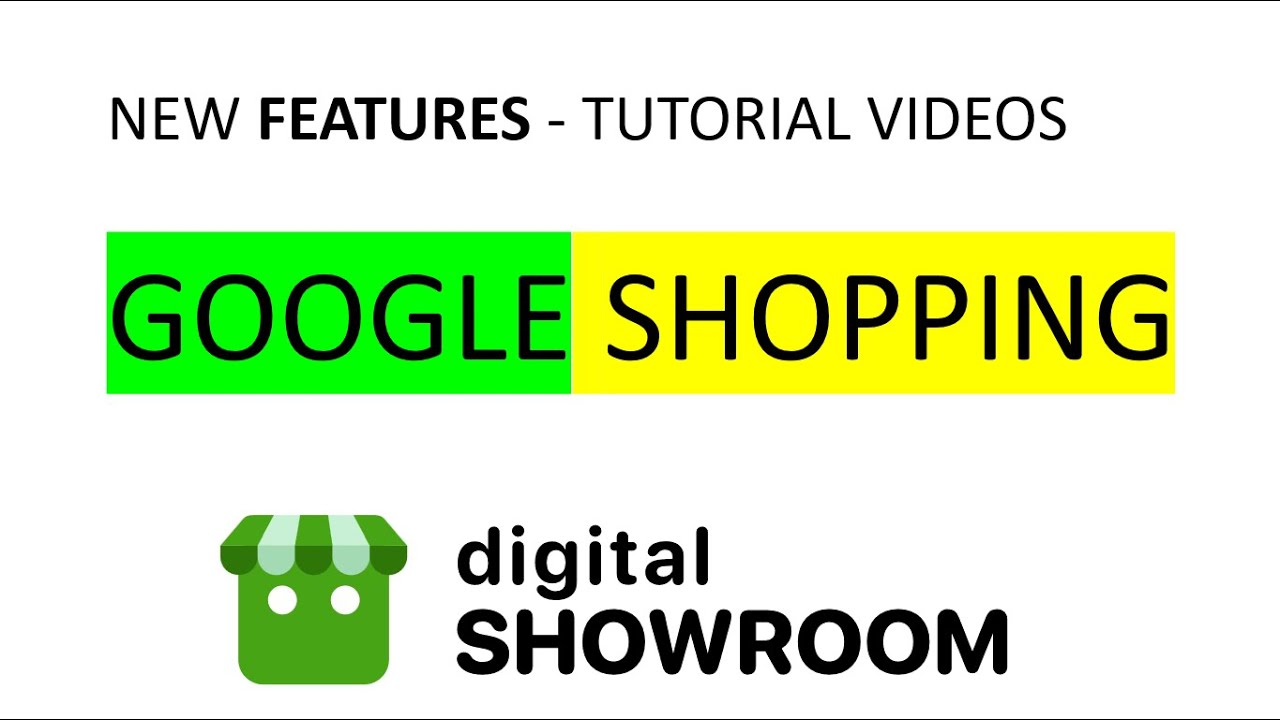 Google Shopping | Digital Showroom | Tutorial Videos - YouTube