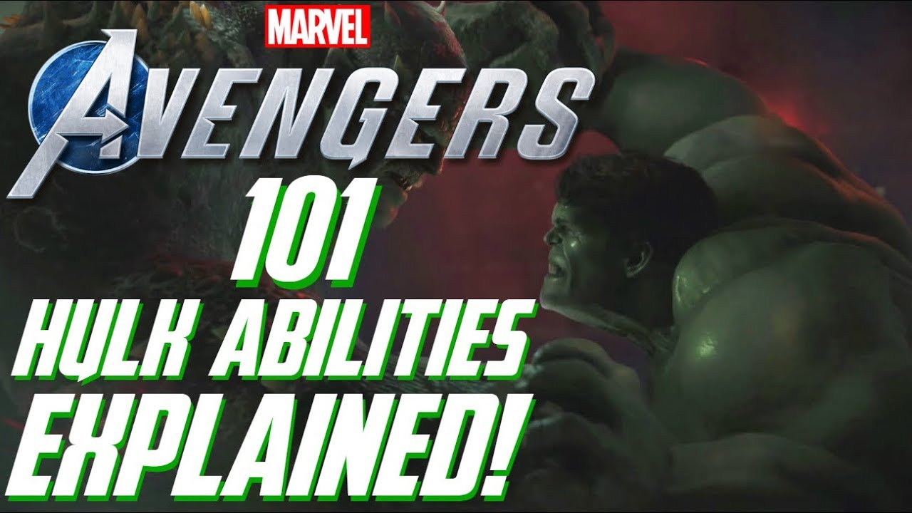 Marvel's Avengers: 101 - Hulk Heroic Abilities INFO!!! Support, Assault ...