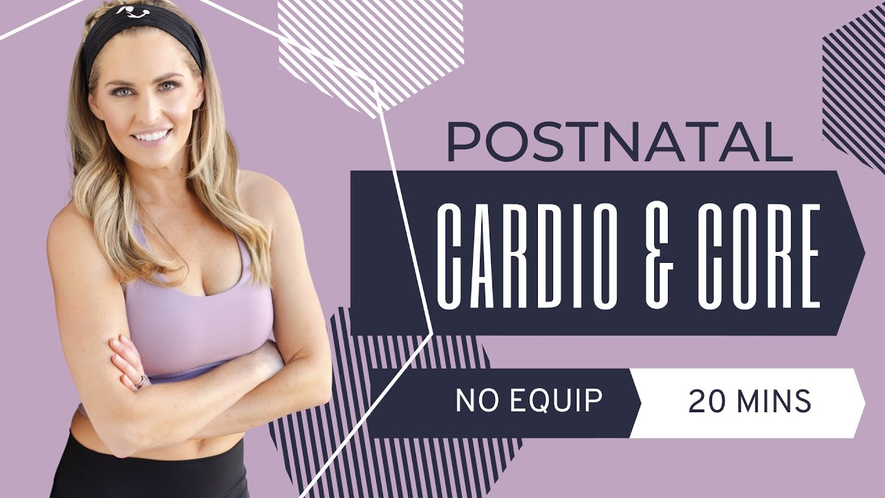 25 Minute Postnatal Cardio & Core Workout - YouTube