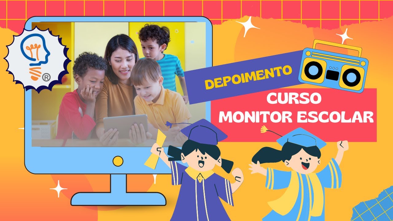Como o Curso de Monitor Escolar Transformou a Vida de uma Aluna ...