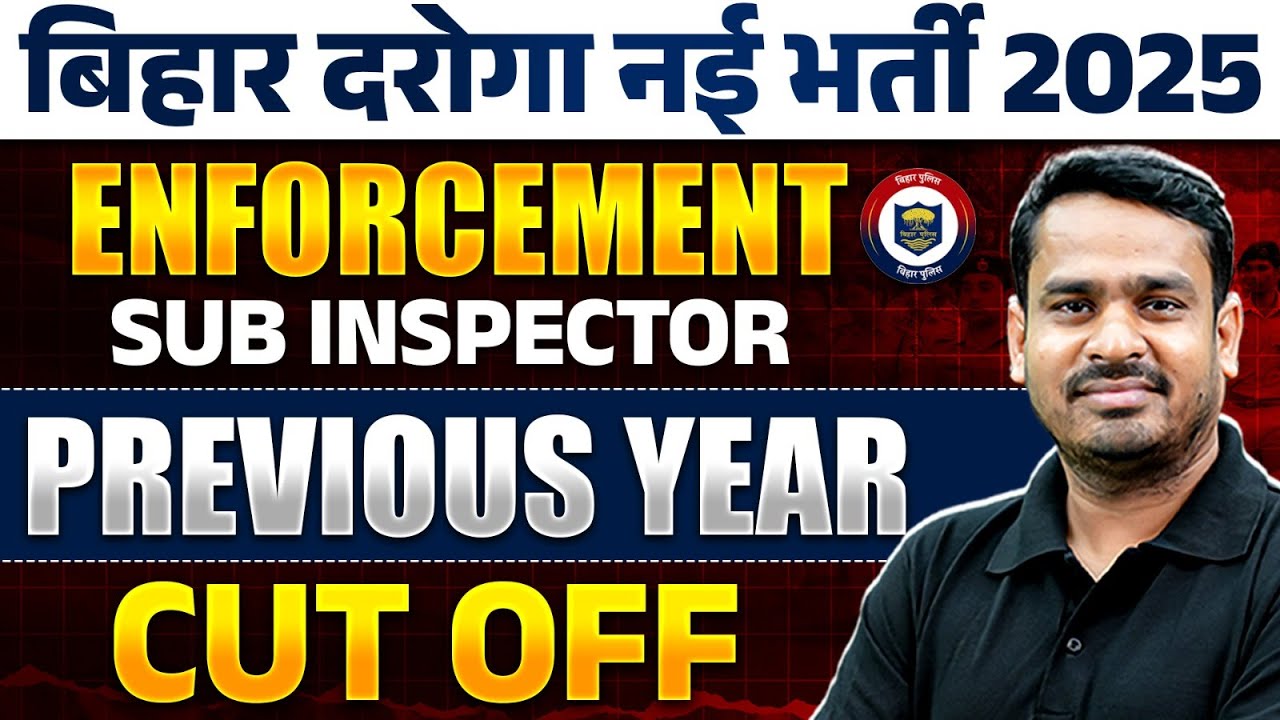 Bihar Daroga New Vacancy 2025 | Bihar Enforcement Sub Inspector ...