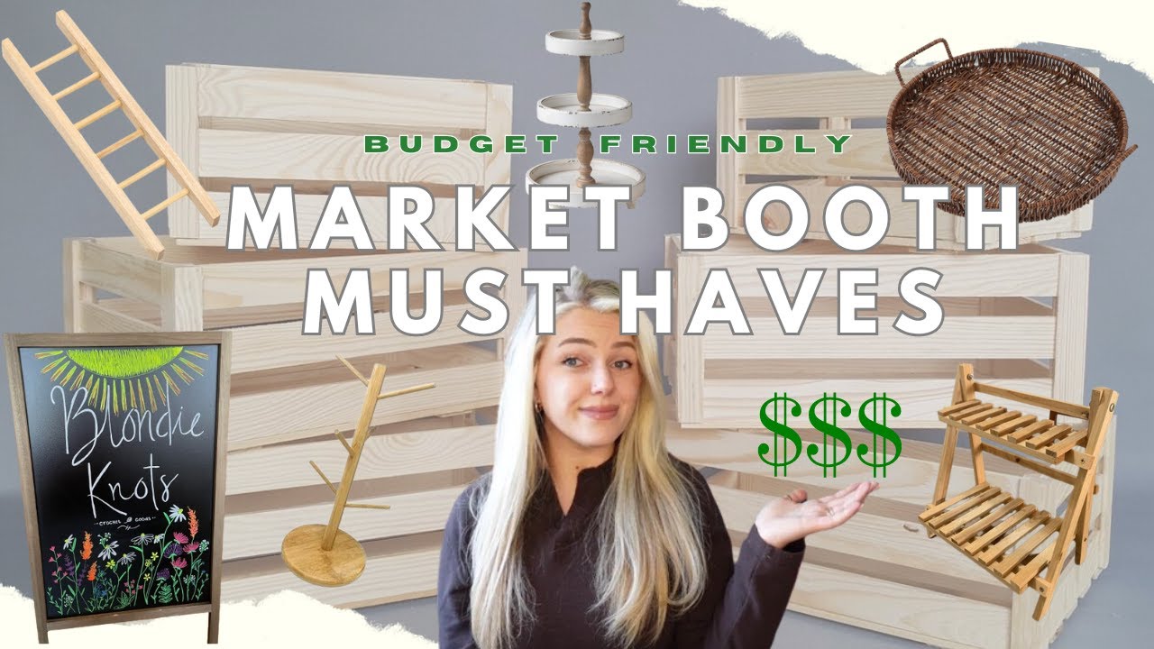 BUDGET FRIENDLY - Market Booth Must Haves! Let's save you some ...