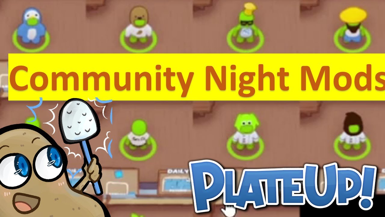 PlateUp! Community Night Workshop Mods Setup Guide - YouTube