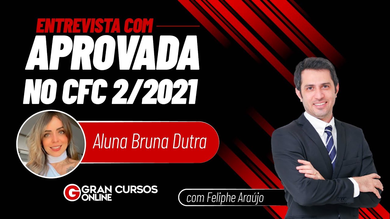 Entrevista com aprovada no CFC 2/2021 com Feliphe Araújo e Bruna Dutra ...