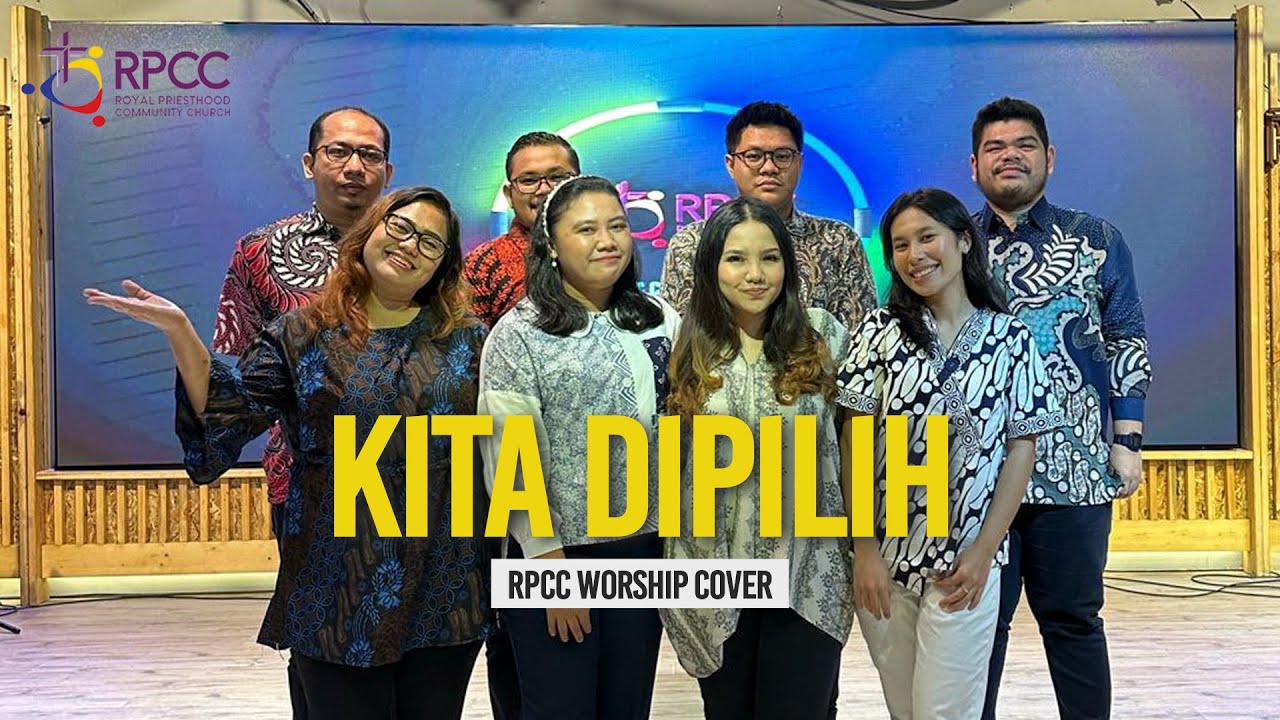 Kita Dipilih - RPCC Worship Cover - YouTube