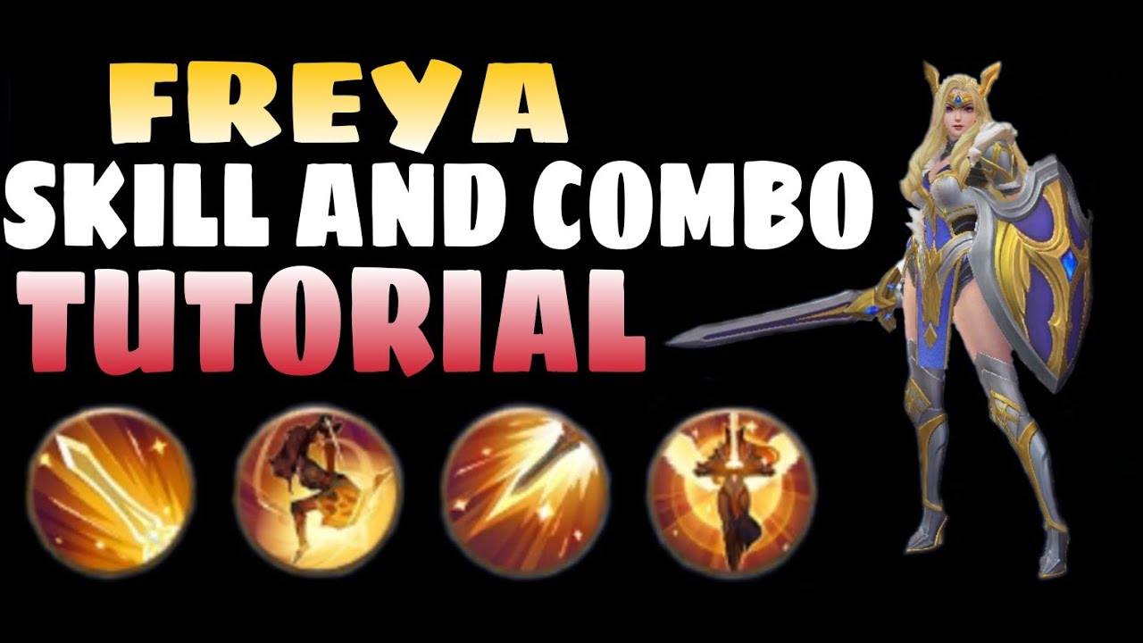 HOW TO USE FREYA SKILL AND COMBO TUTORIAL - Tangsno Gaming - YouTube
