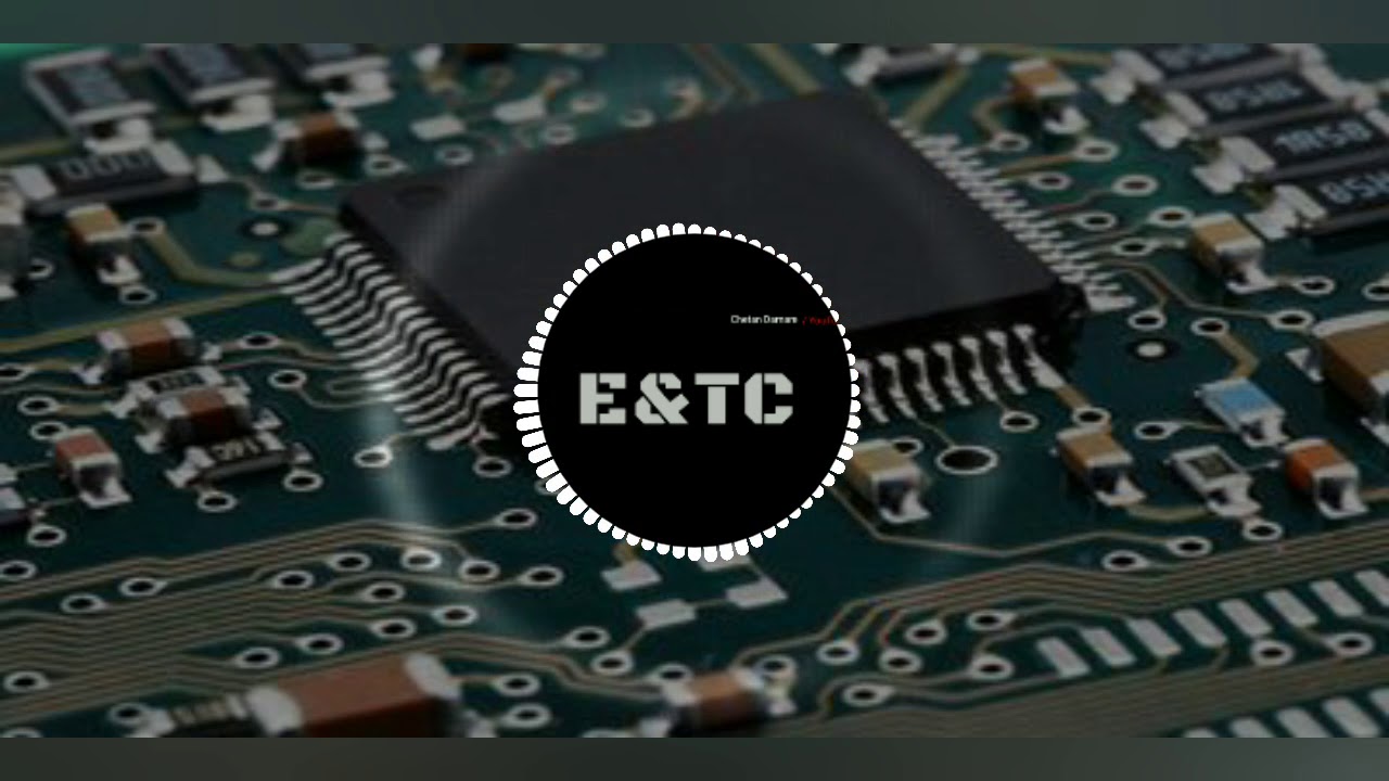 Electronics & Telecommunication song #E&TC #ENTC #ETSA - YouTube
