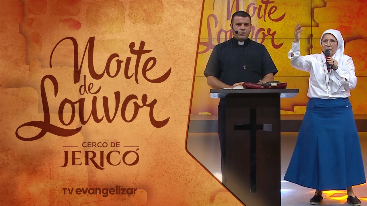 Ir. Zélia e Pe. Halan de Melo | Noite de Louvor: Cerco de Jericó | 14 ...