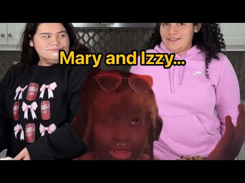 Let’s talk about Mary and Izzy… - YouTube