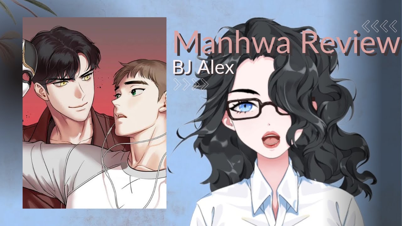 Manhwa Review Bj Alex By Mingwa Youtube