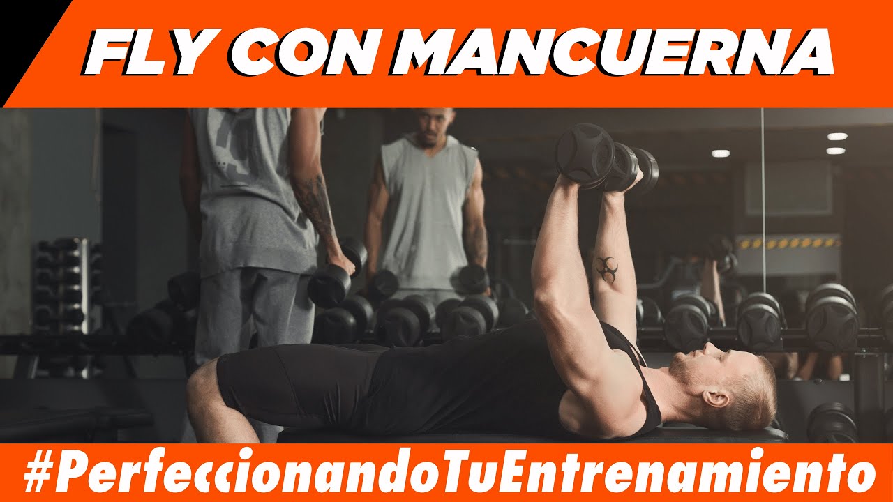 COMO HACER DE LA MANERA CORRECTA FLYS CON MANCUERNAS - YouTube