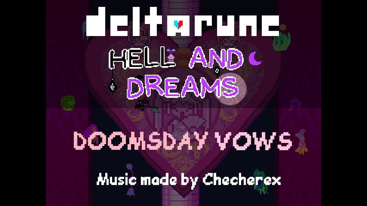 [DELTARUNE: HELL AND DREAMS] DOOMSDAY VOWS (vs Sweetheart) - YouTube