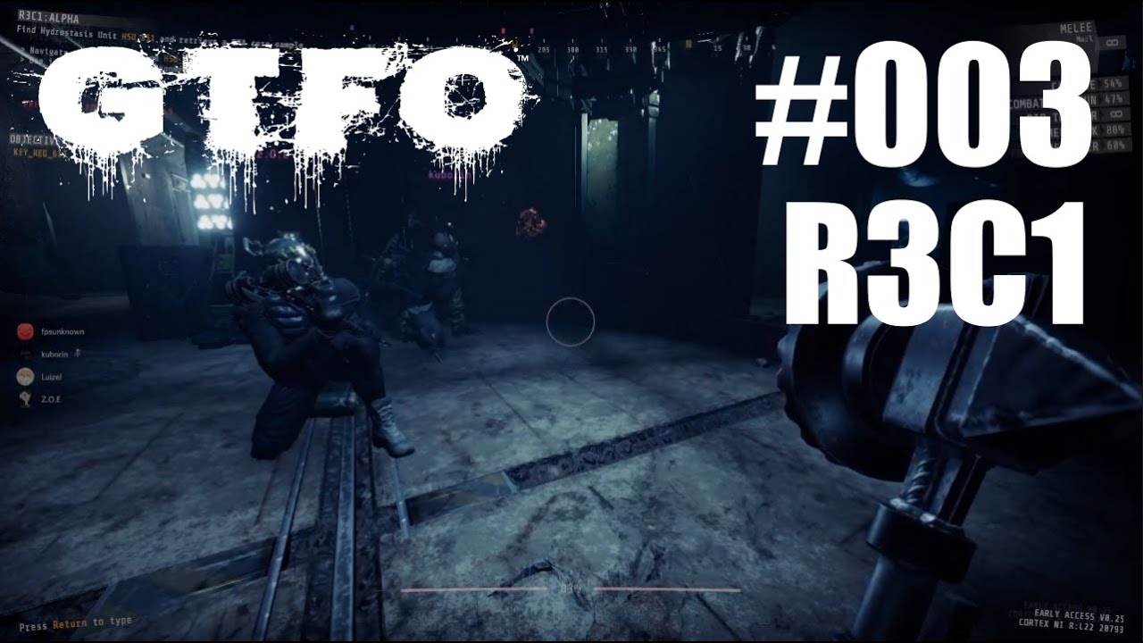 GTFO #003-R3C1クリア - YouTube