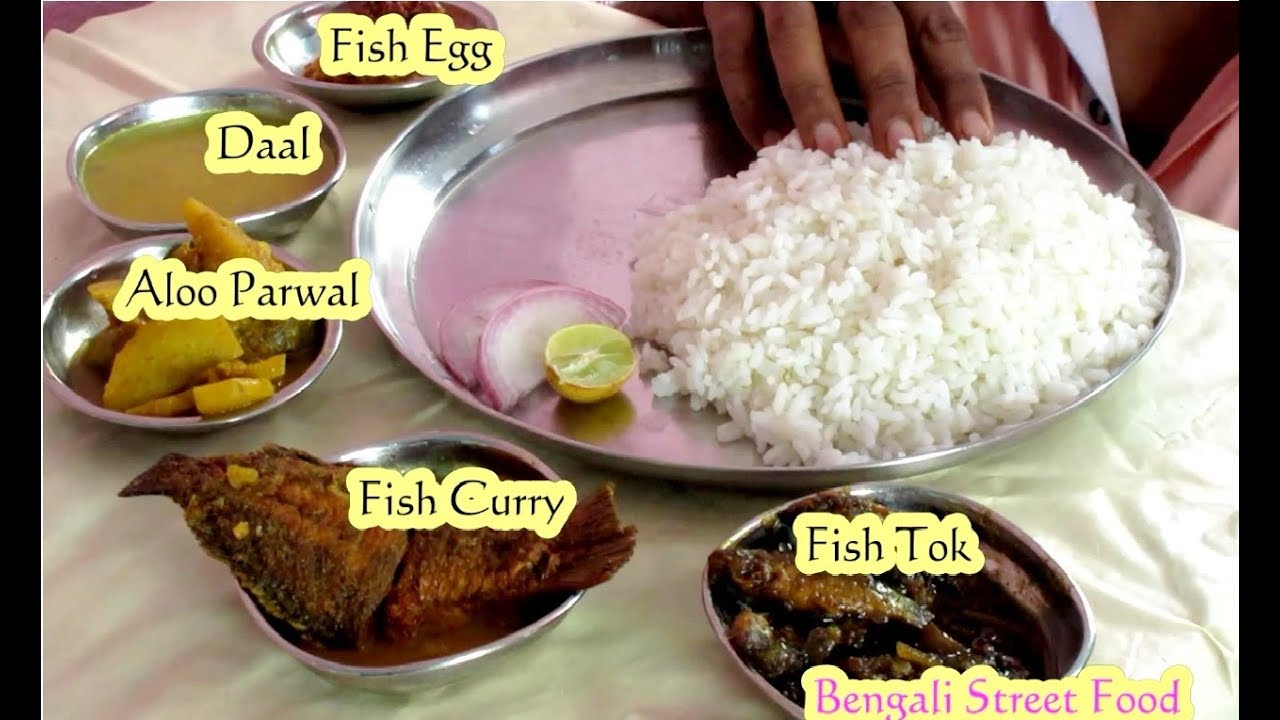 Eating Fish Curry, Fish Egg, Sabji with Rice - Indian Bengali Food ...