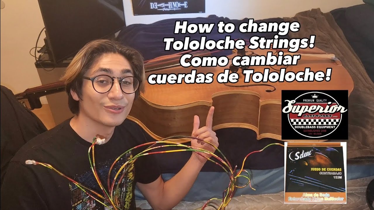 How to change Tololoche Strings! Como Cambiar Cuerdas de Tololoche ...