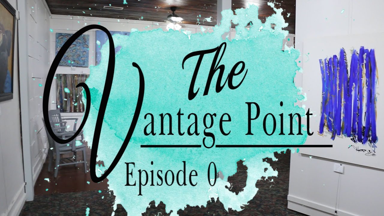 The Vantage Point : Episode 0 : Introduction - YouTube