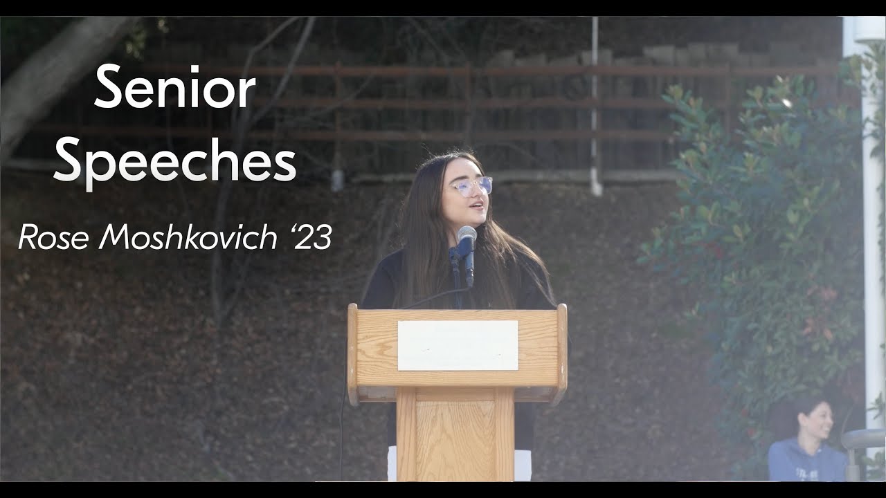 Rose Moshkovich '23 - Senior Speech - YouTube