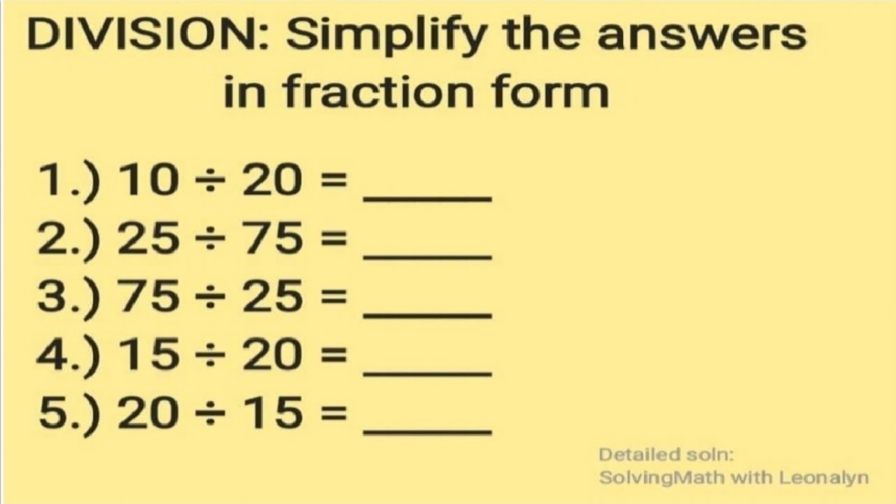 DIVISION: Simplify the answers in fraction form - YouTube