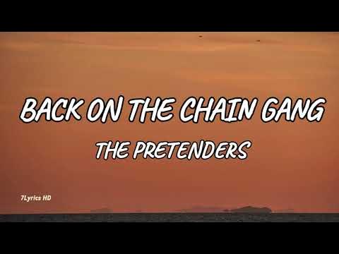 The Pretenders - Back On The Chain Gang (Lyrics) - YouTube
