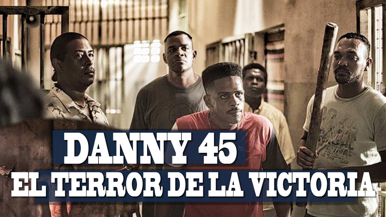 DANNY 45 EL TERROR DE LA VICTORIA / TODO lo que DEBES de saber antes de ...
