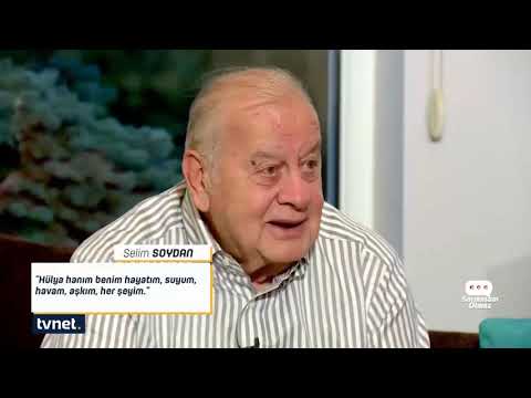 Selim Soydan: Hülya Hanım benim hayatım, suyum, havam, aşkım, her şeyim...