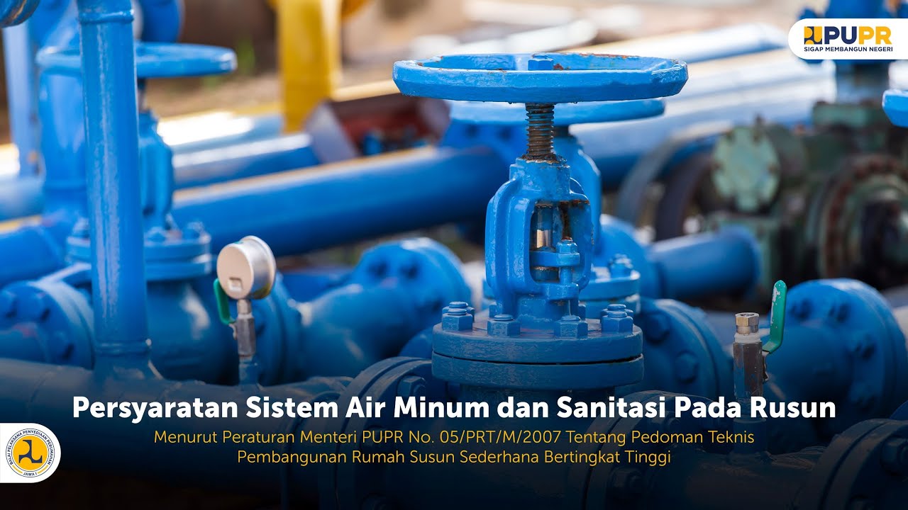 Persyaratan Sistem Air Minum dan Sanitasi Pada Rusun | Kementerian PUPR ...
