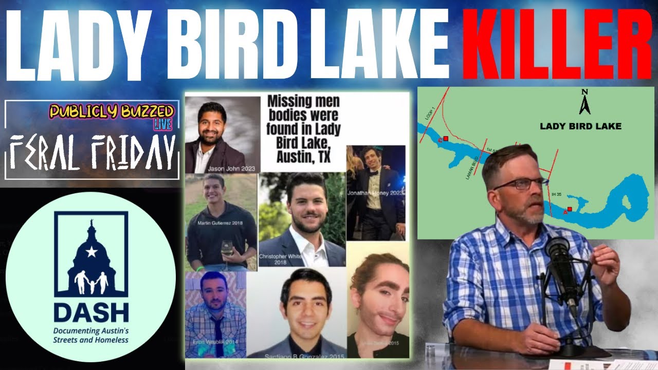 Lady Bird Lake Serial Killer | Special Guest Documenting Austin Jamie ...