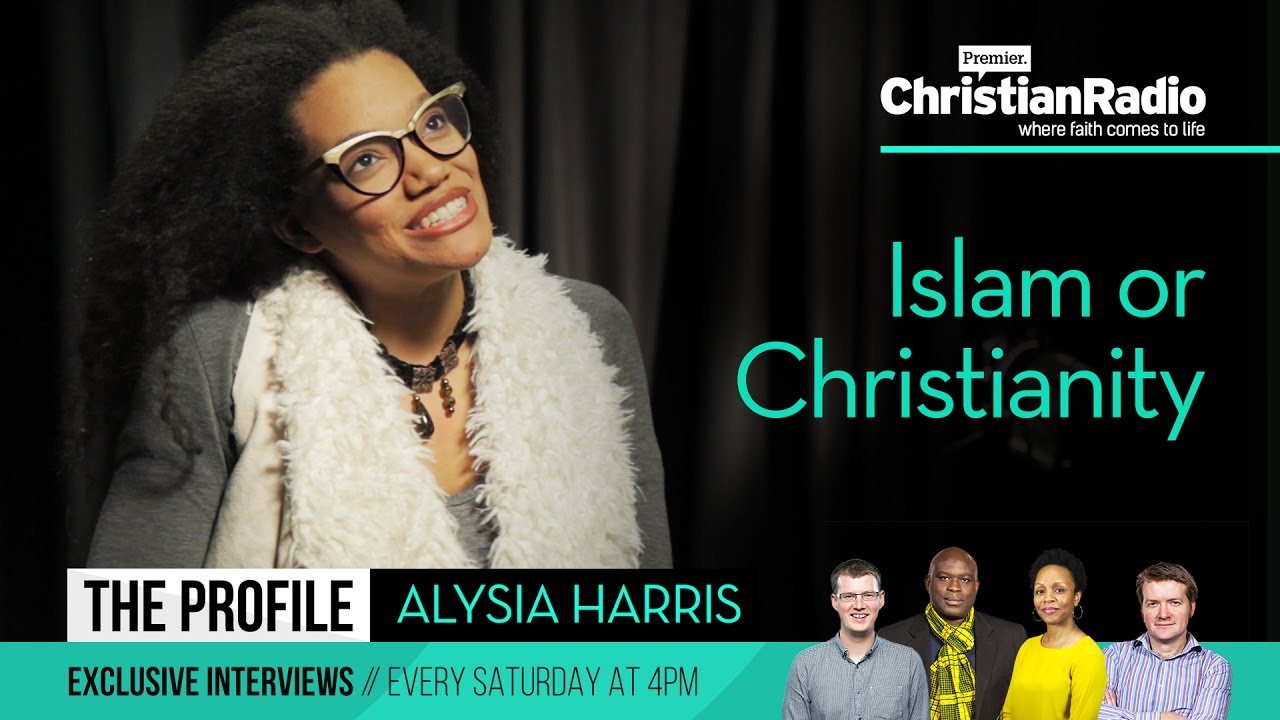 On choosing between Islam and Christianity – Alysia Harris // The ...