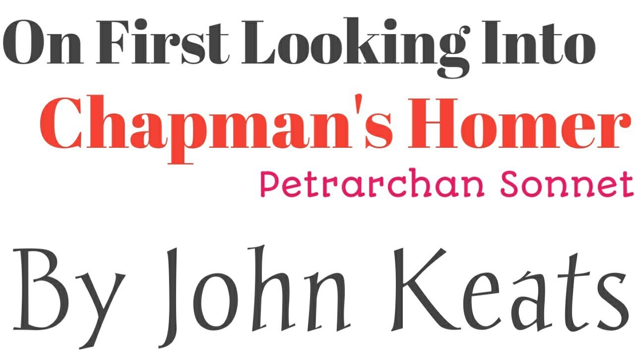 On First Looking Into Chapman's Homer By John Keats - YouTube