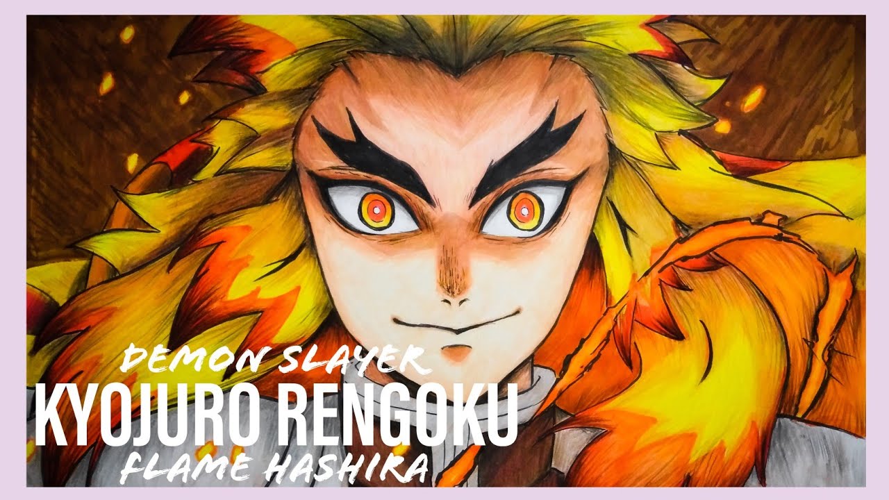 Kyojuro Rengoku - Drawing [Demon Slayer] - YouTube
