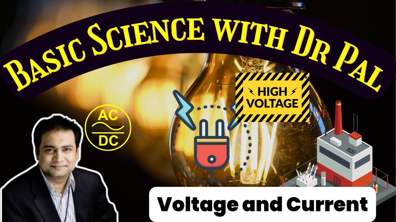 [ Voltage and Current ]Basic Science with Dr Pal _2 - YouTube