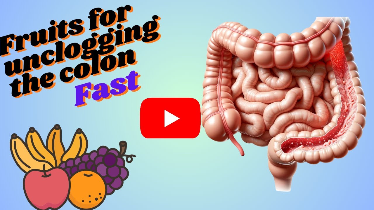 10 Fruits to Unclog Your Colon: A Guide to Digestive Health ColonHealth ...