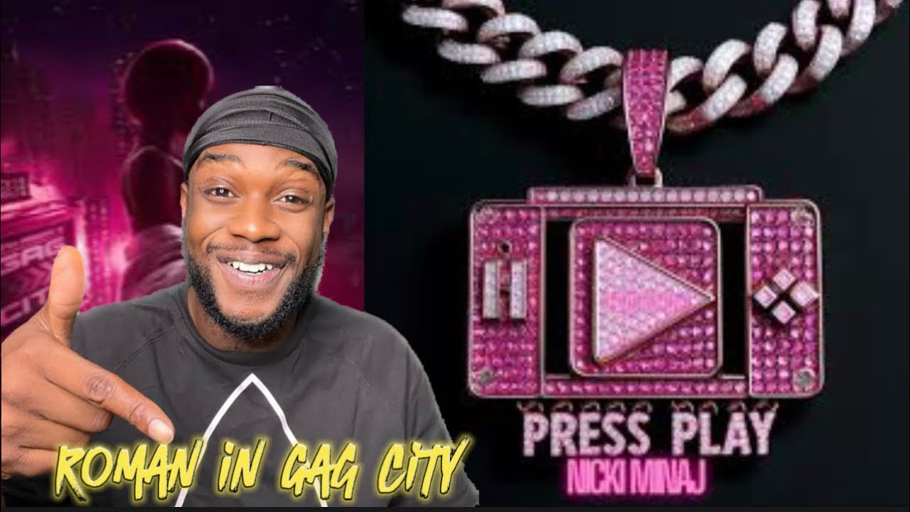 Roman - Press Play — Nicki Minaj ft Future - Izaiel Reaaction # ...