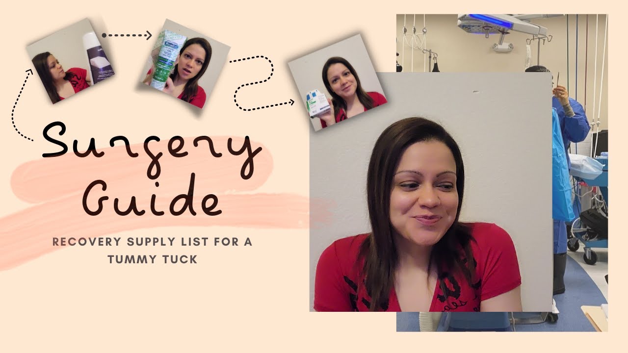 JOURNEY TO TUCK (Pt. 2): Surgery Supply List, Recovery must haves ...