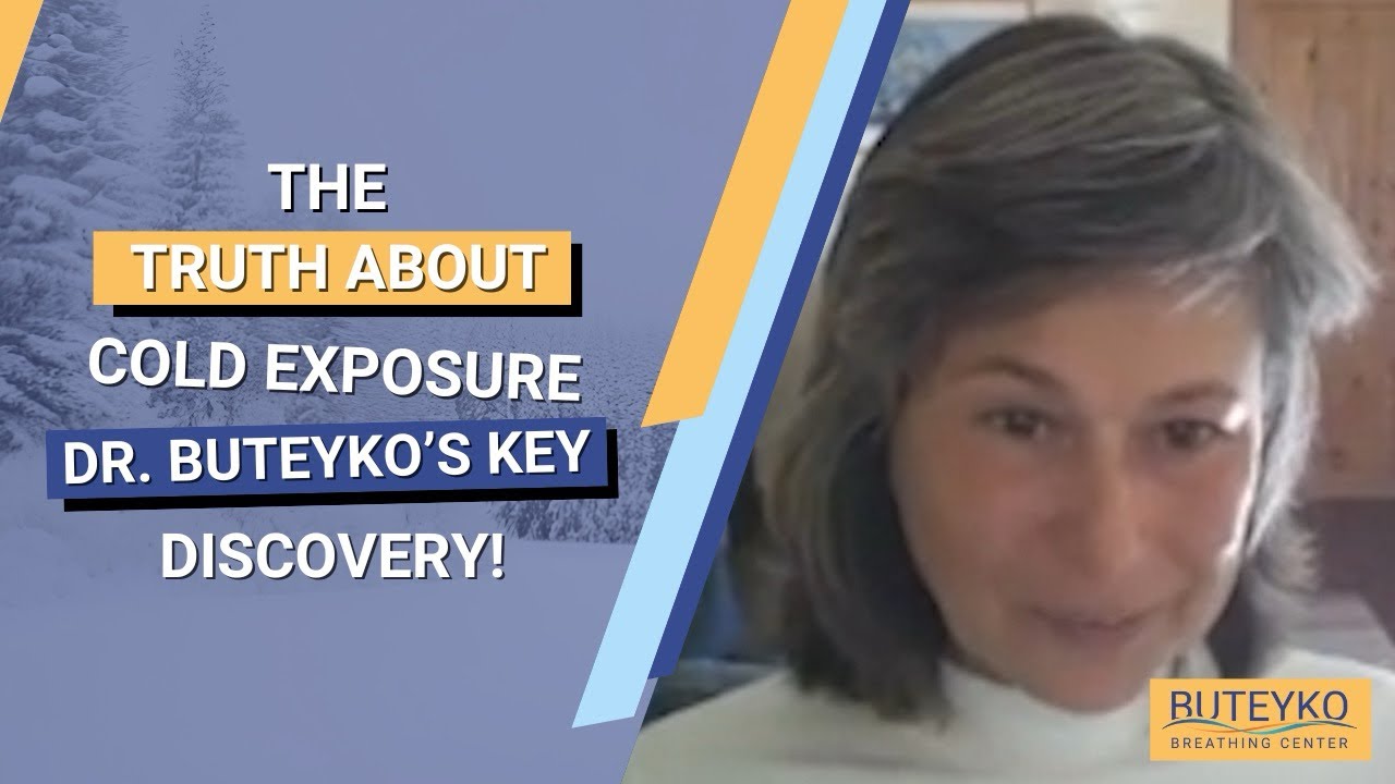 Dr. Buteyko Secret to Safe Cold Exposure! - YouTube