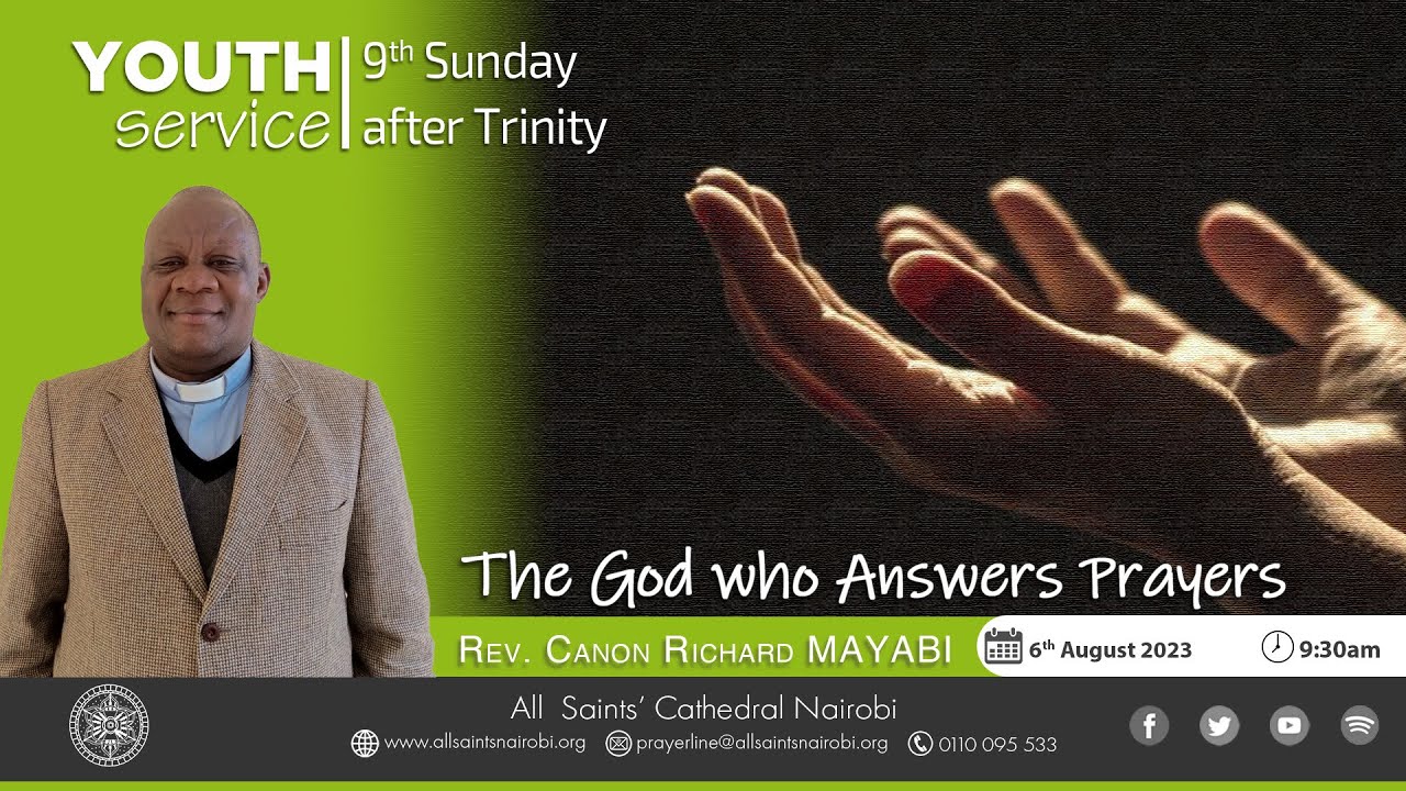 Ninth Sunday after Trinity / The God who Answers Prayers / Youth ...