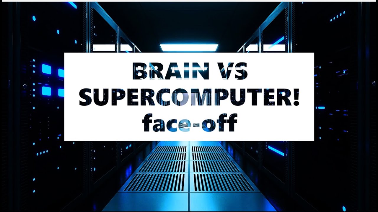 BRAIN vs SUPERCOMPUTER || unbelievable results!! - YouTube