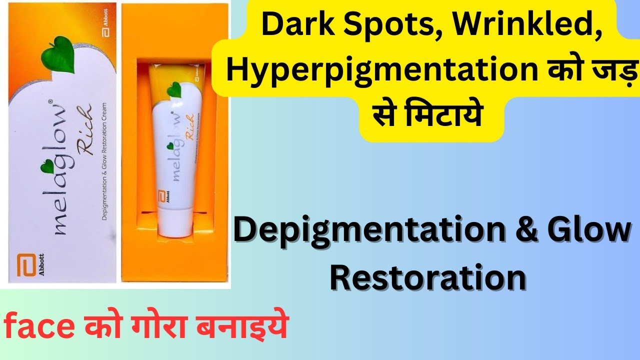 Melaglow Cream || Glow Face || Depigmentation || Glow Restoration # ...