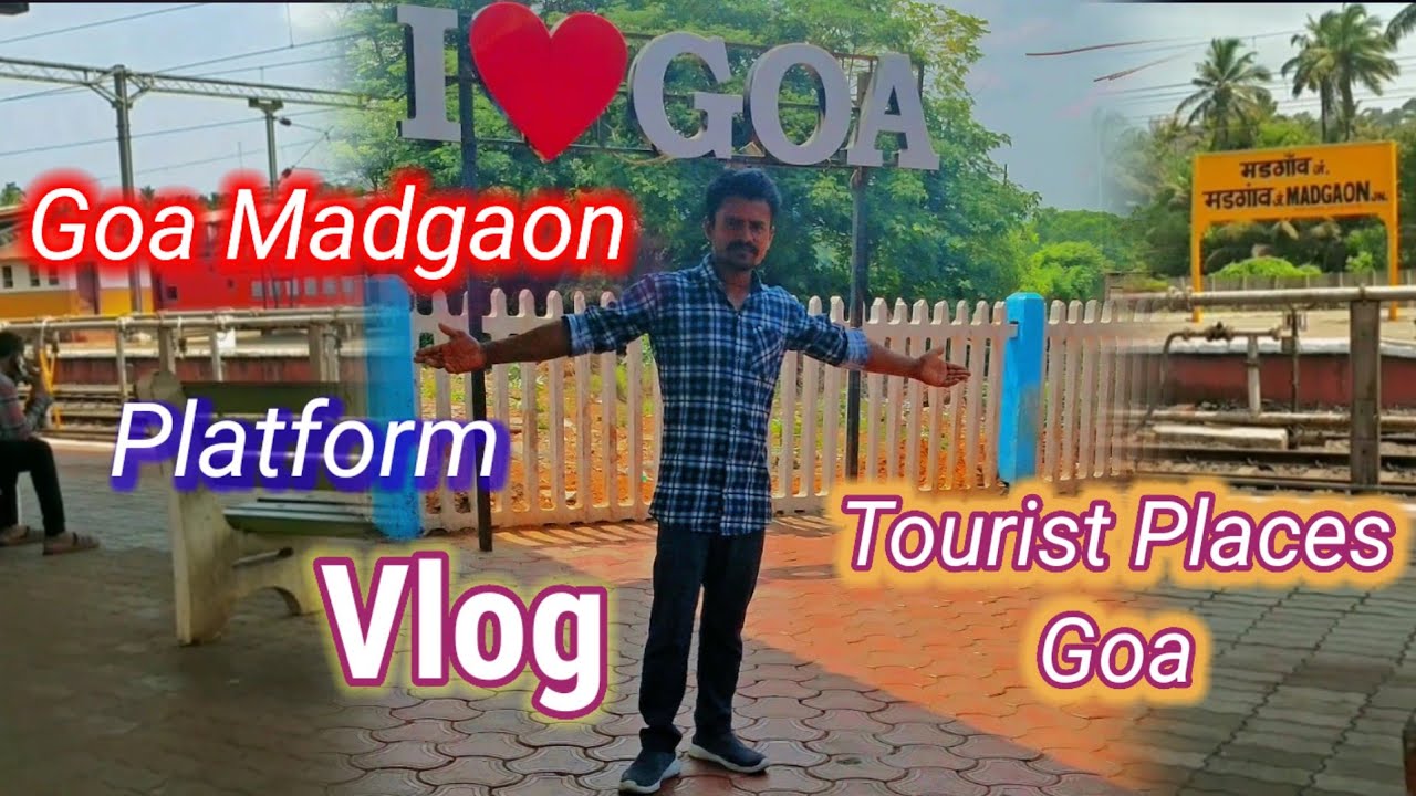 Places To Visit Near Madgaon Railway Station - YouTube