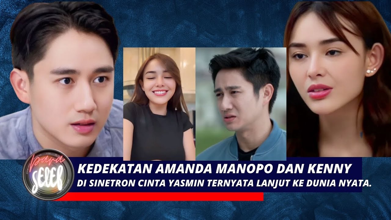 Kedekatan Amanda Manopo dan Kenny Austin di Sinetron Cinta Yasmin ...
