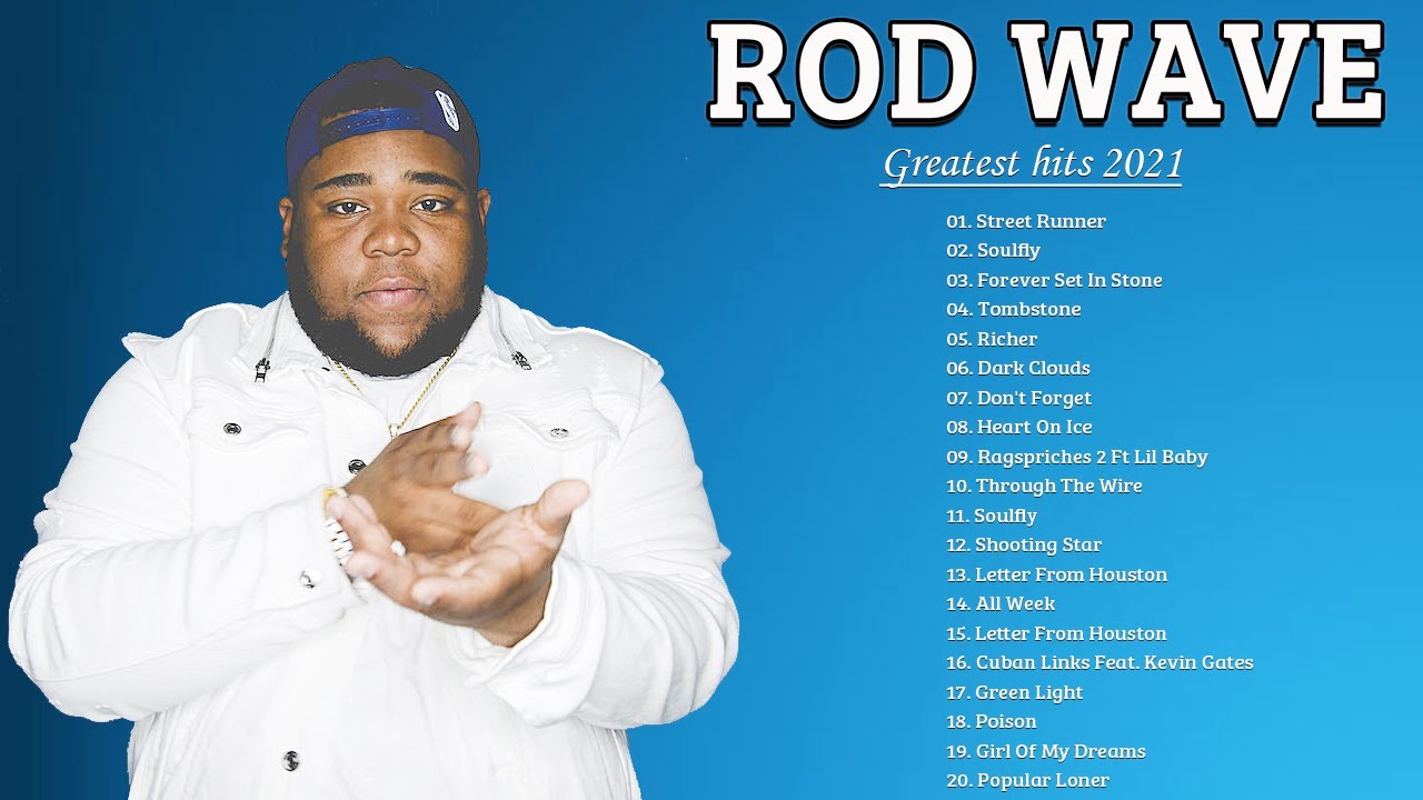Rodwave - New Top Album 2021 - Greatest Hits 2021 - Full Album Playlist ...